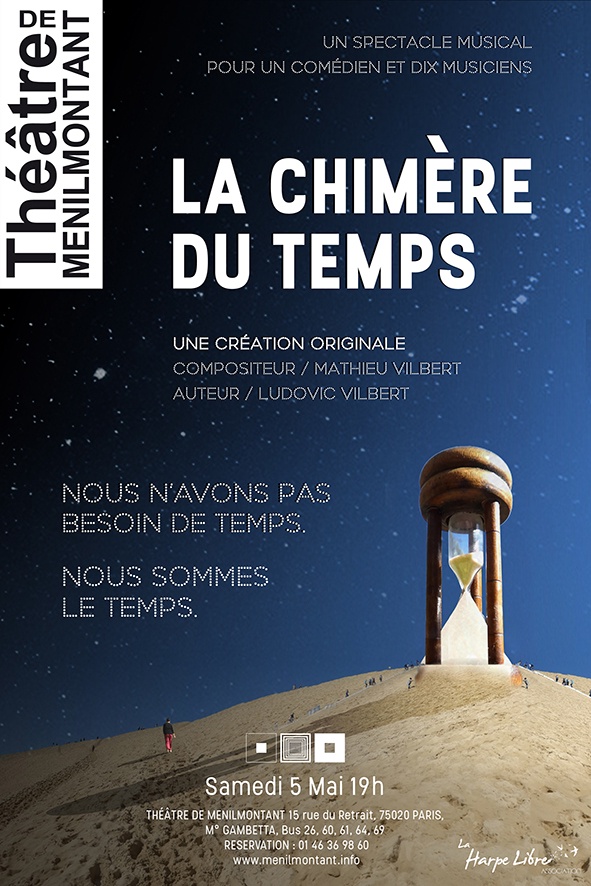 La Chimère du Temps - Spectacle musical - Ulule