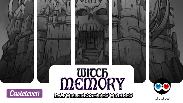 Witch Memory - Épisode II, le retour - Ulule