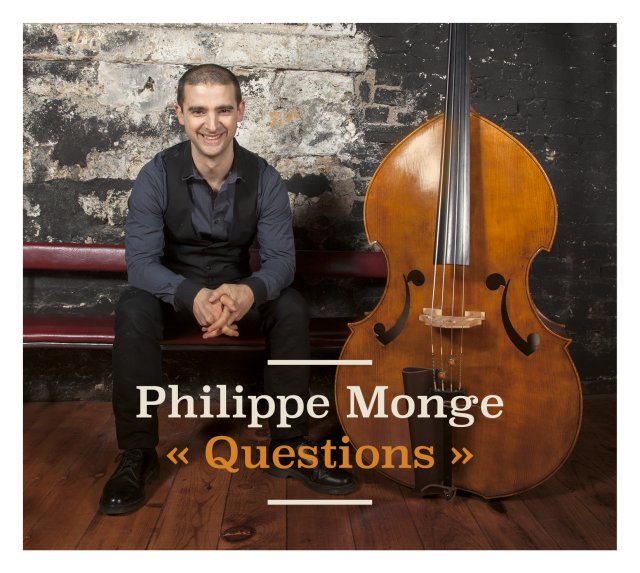 Philippe Monge "Questions"