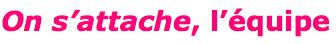 On s'attache : Objectif 150%! - Ulule