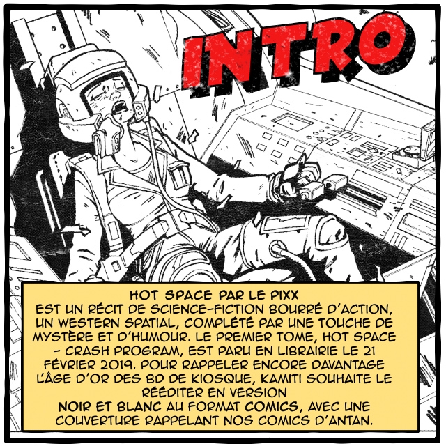 BD - "Hot Space", Tome 1, Collector Noir & Blanc