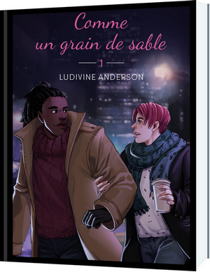 Comme un grain de sable - Tome 1 - Ulule