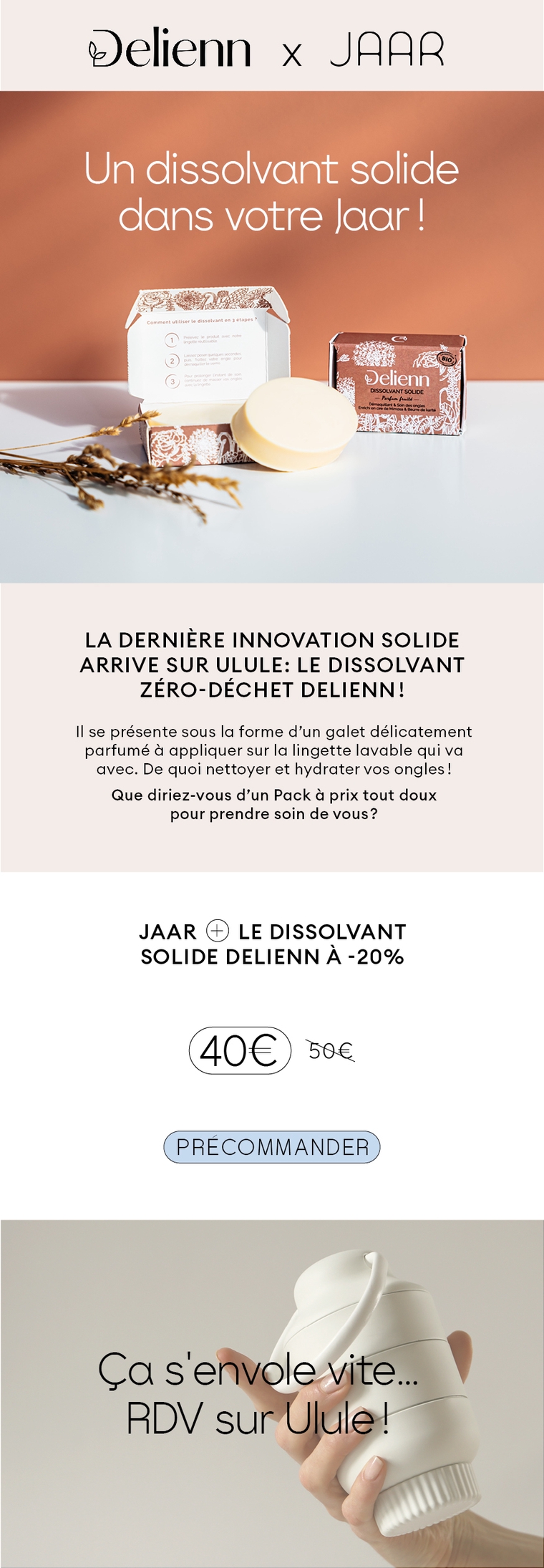 DELIENN - Le premier dissolvant solide ! - Ulule