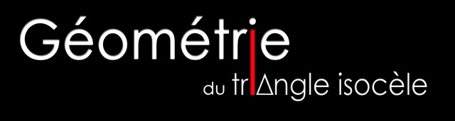 Géométrie du Triangle Isocèle - Ulule