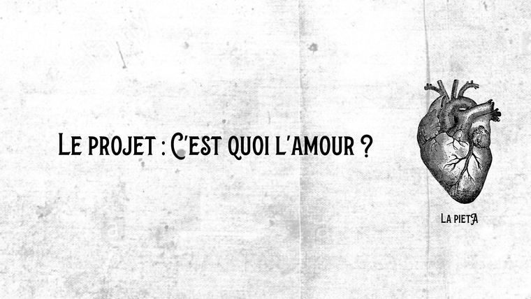 La Pietà : C'est quoi l'Amour ? - Ulule