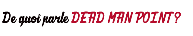 DEAD MAN POINT roman horreur-fantastique - Ulule