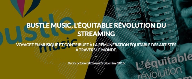 Bustle Music, l'équitable révolution du streaming - Ulule