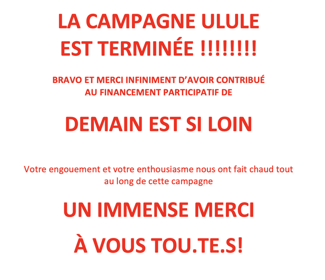DEMAIN EST SI LOIN - Ulule