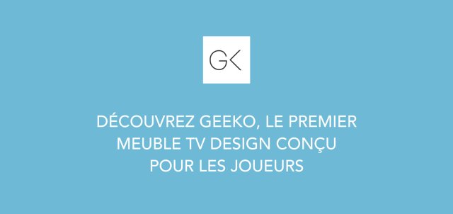 Meuble Geeko