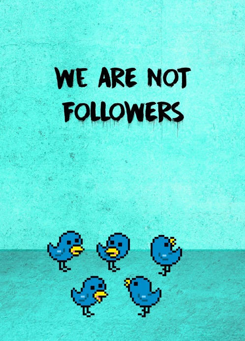 WE ARE NOT FOLLOWERS - Ulule