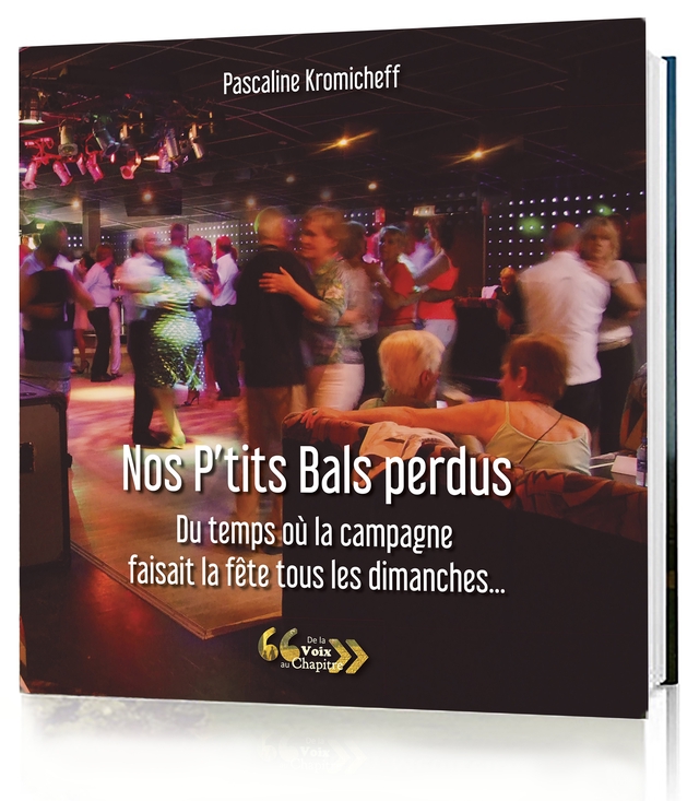 Réédition du livre "Nos P'tits Bals perdus"