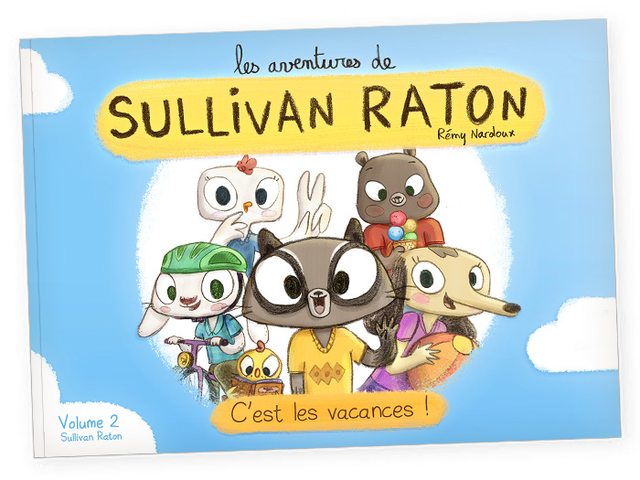 Les aventures de Sullivan Raton - Ulule