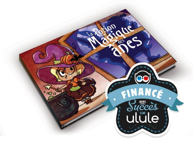 La Potion Magique des Ânes - Ulule