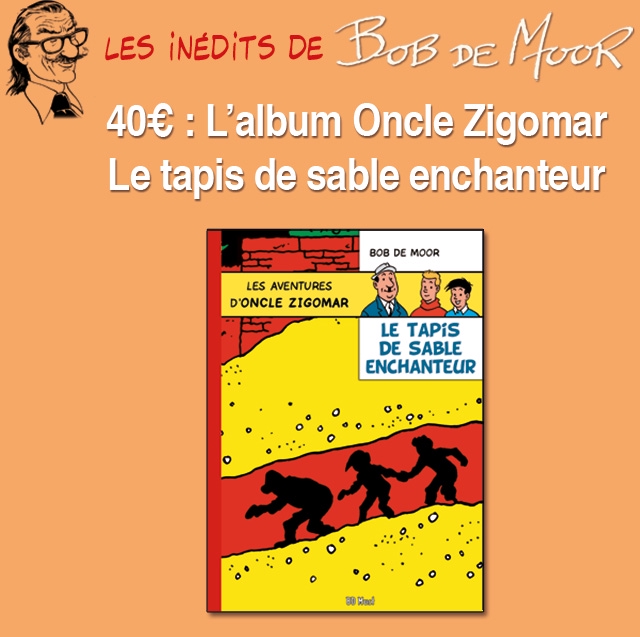Les Inédits de Bob De Moor - Ulule