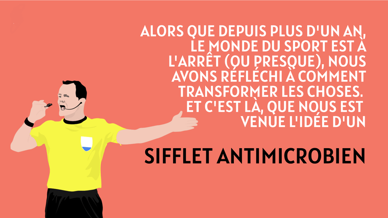 LE SIFFLET ANTIMICROBIEN - Ulule