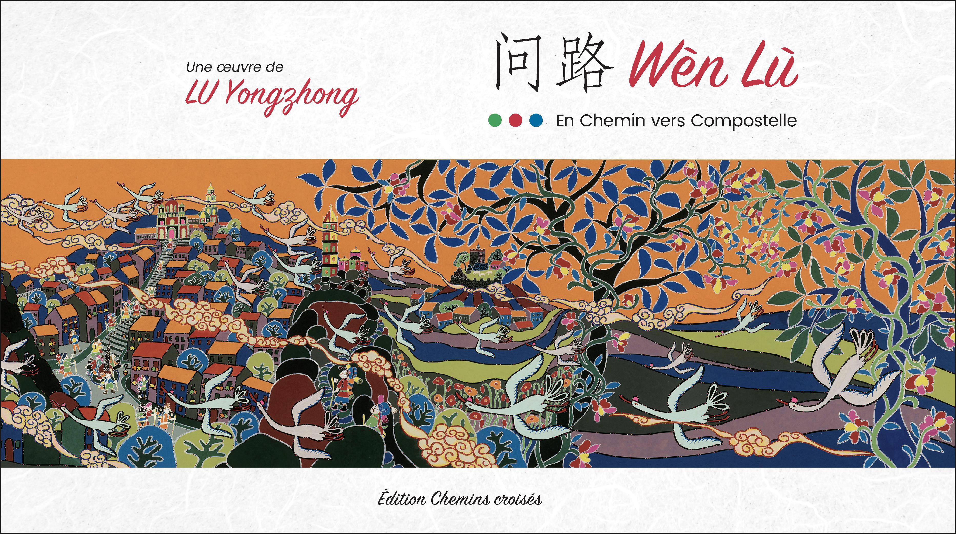 Livre : Wèn Lù - en chemin vers Compostelle - Ulule
