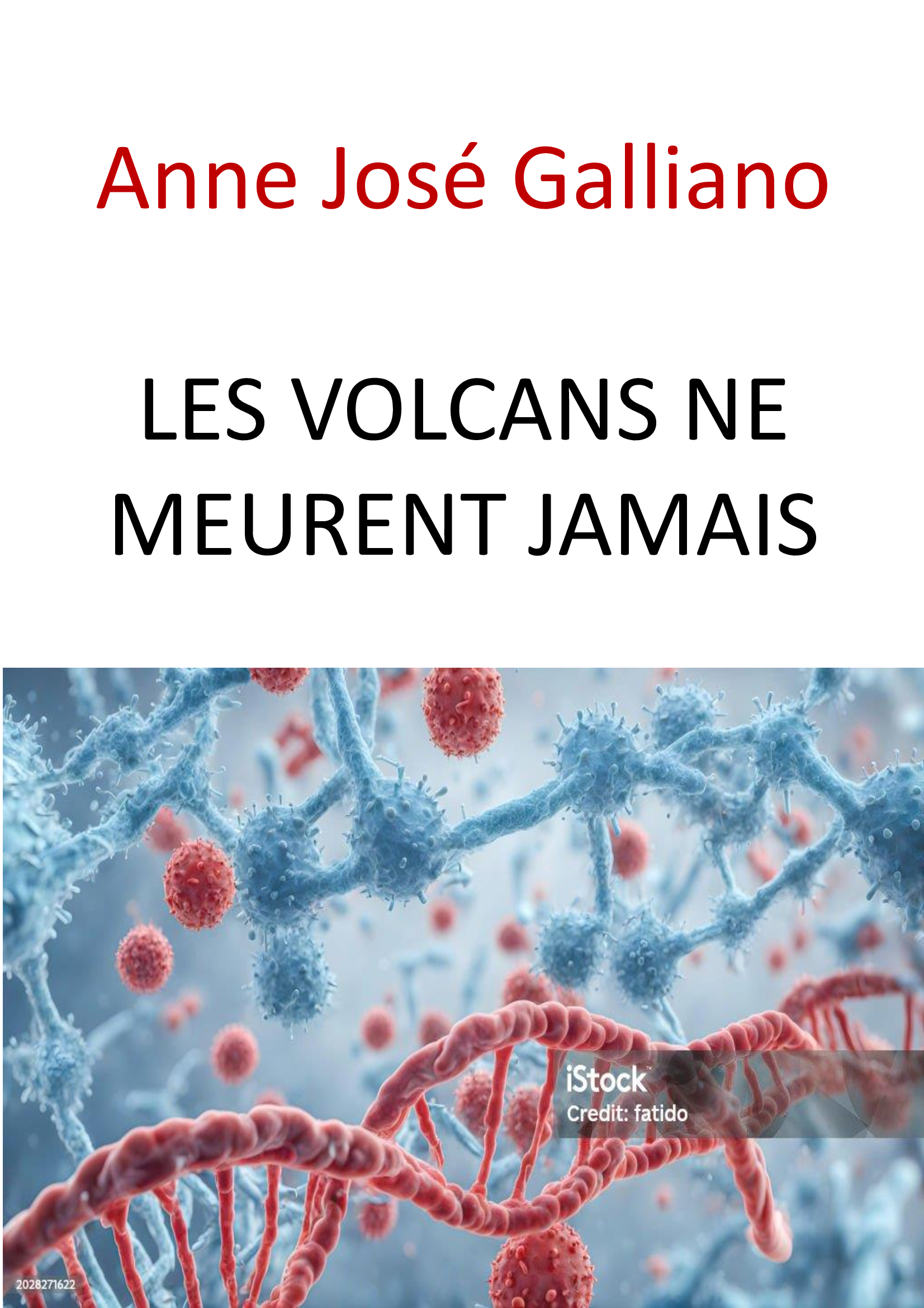 LES VOLCANS NE MEURENT JAMAIS