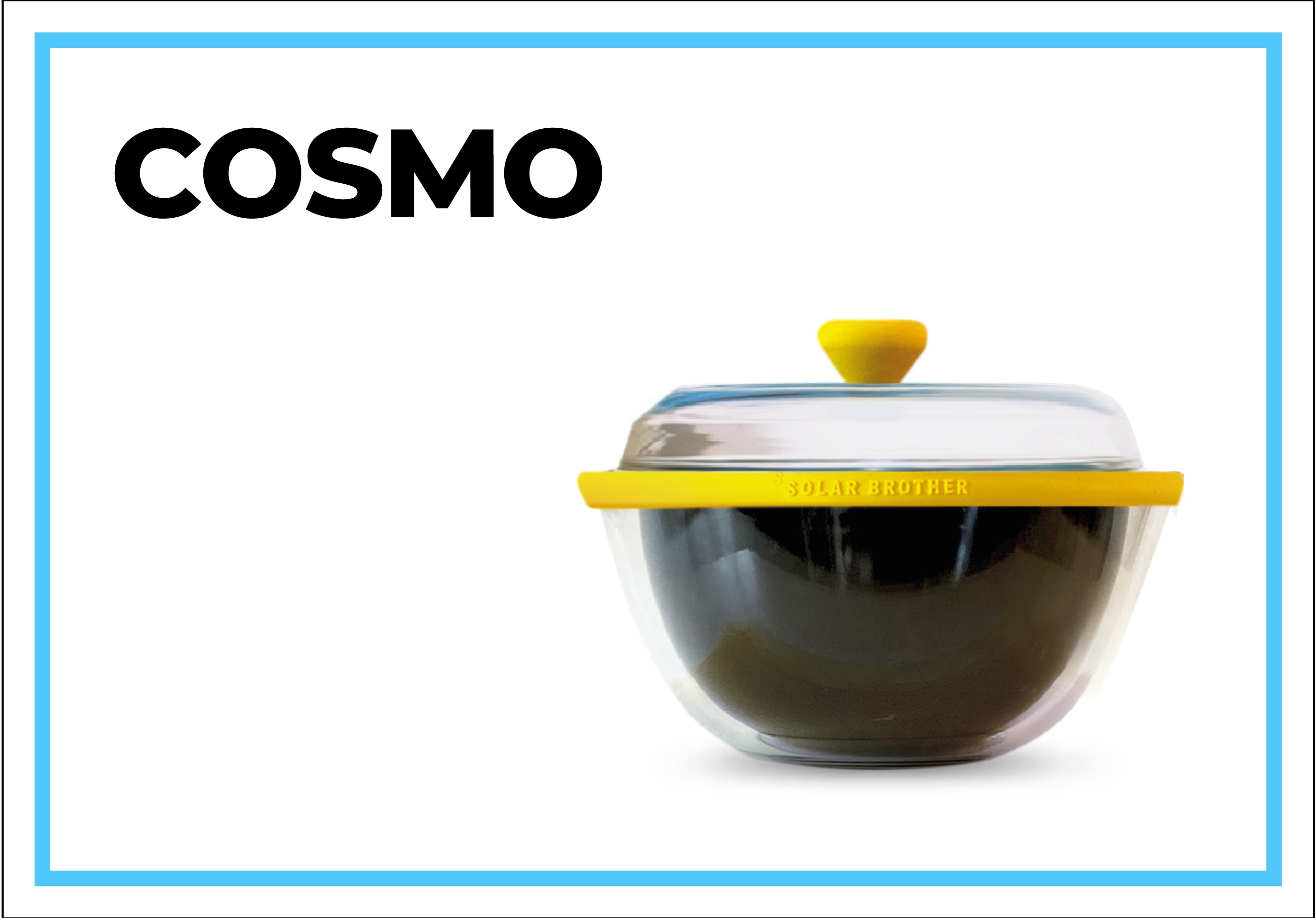 Cosmo, la marmite solaire universelle - Ulule