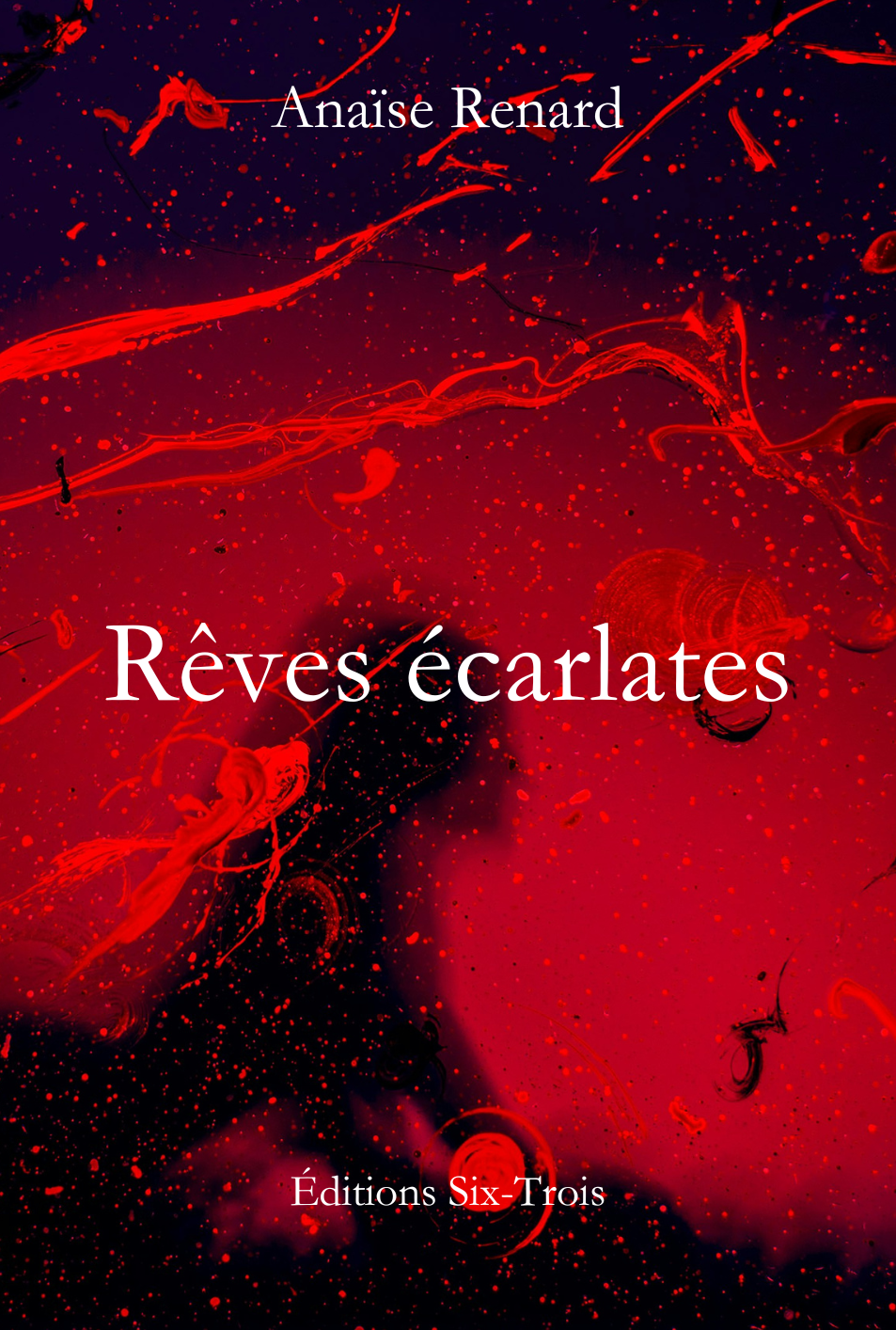 Rêves écarlates d'Anaïse Renard - Ulule