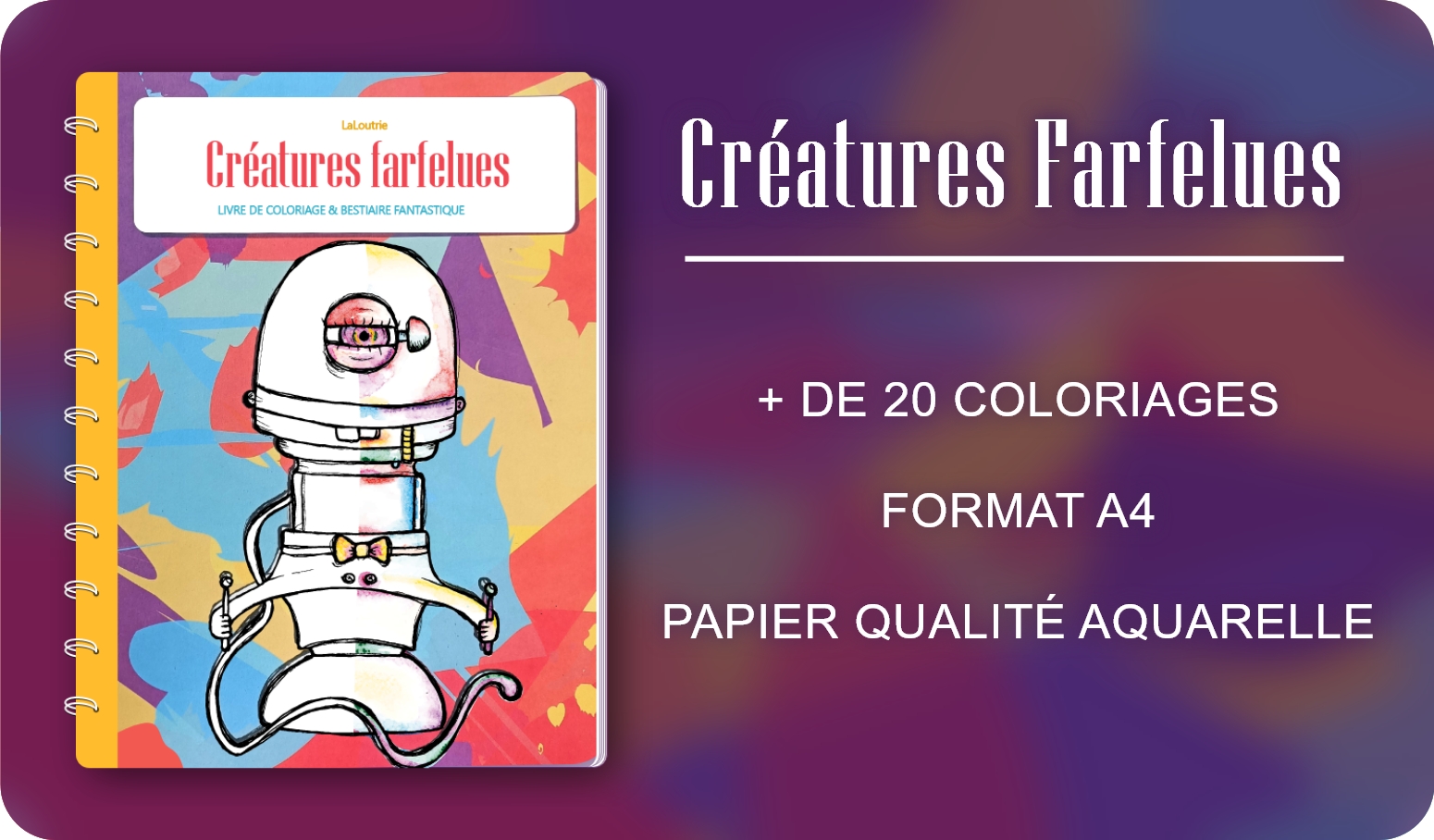 Les créatures farfelues