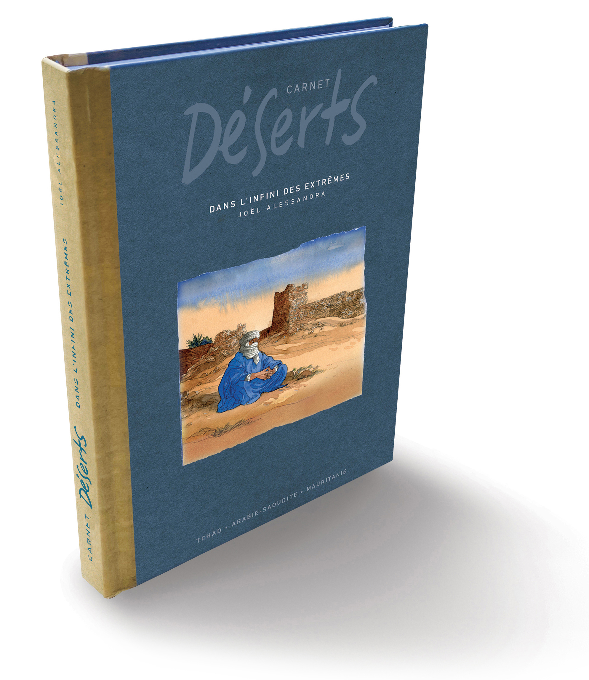 Carnet DÉSERTS, dans l’infini des extrêmes - Ulule