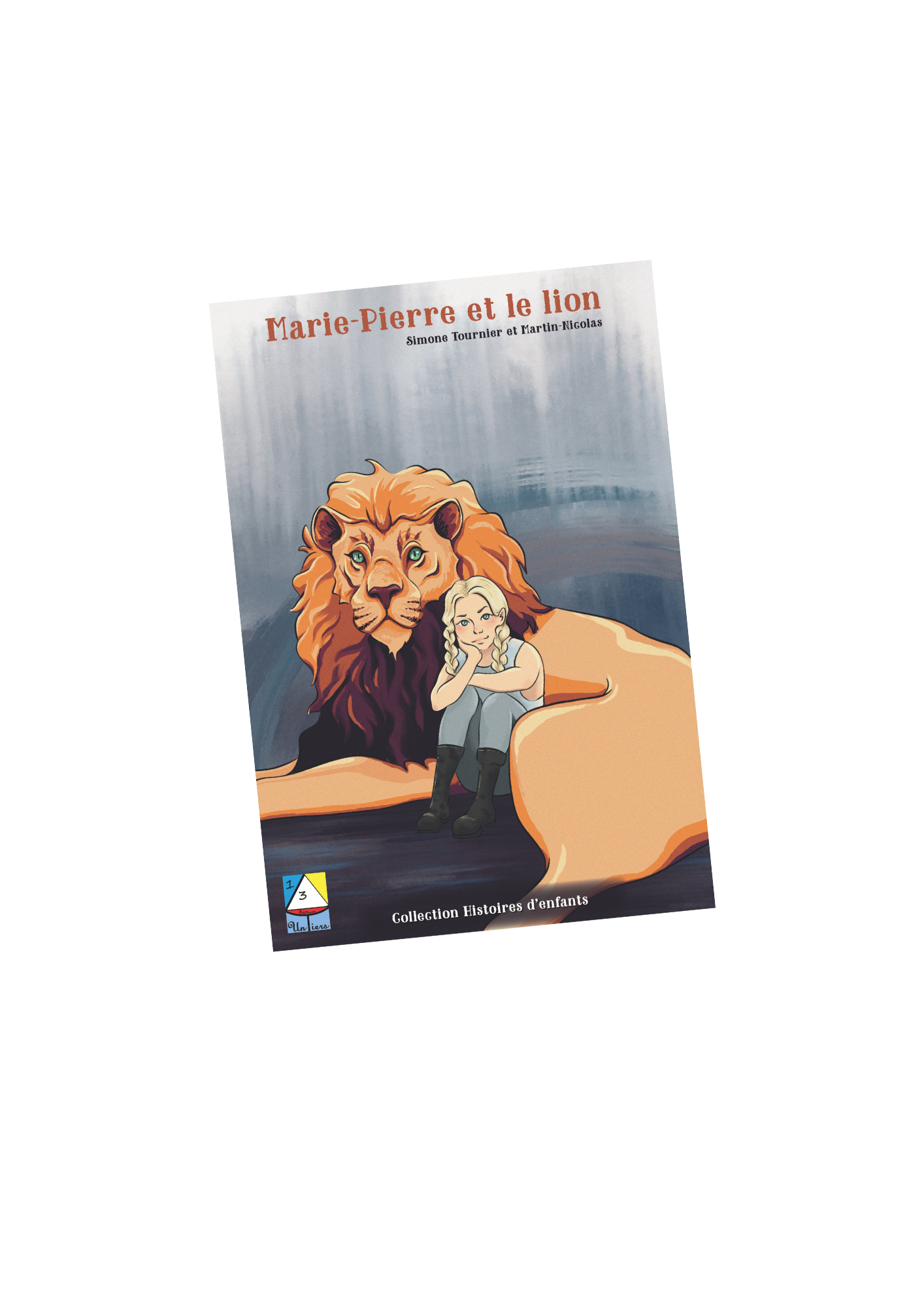 Marie-Pierre et le lion - Ulule