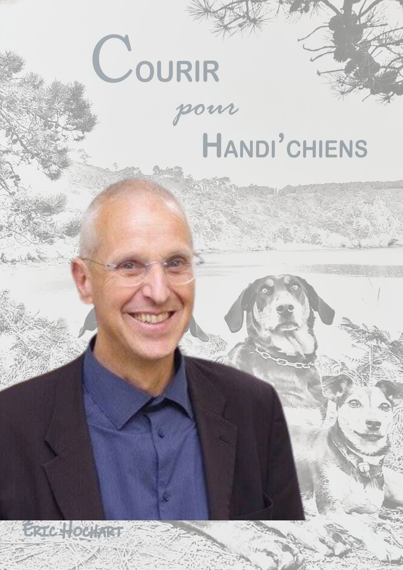 Courir pour Handi'chiens - Eric Hochart - Ulule