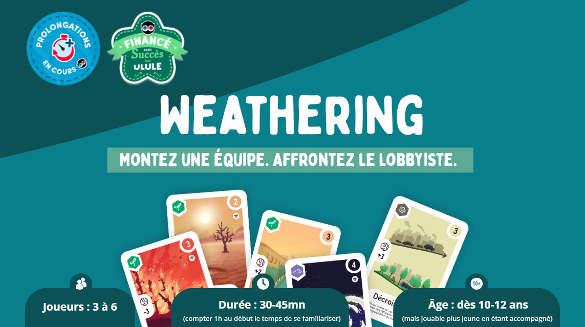 🔥 Weathering - Montez une équipe. Affrontez le lobbyiste. - Ulule
