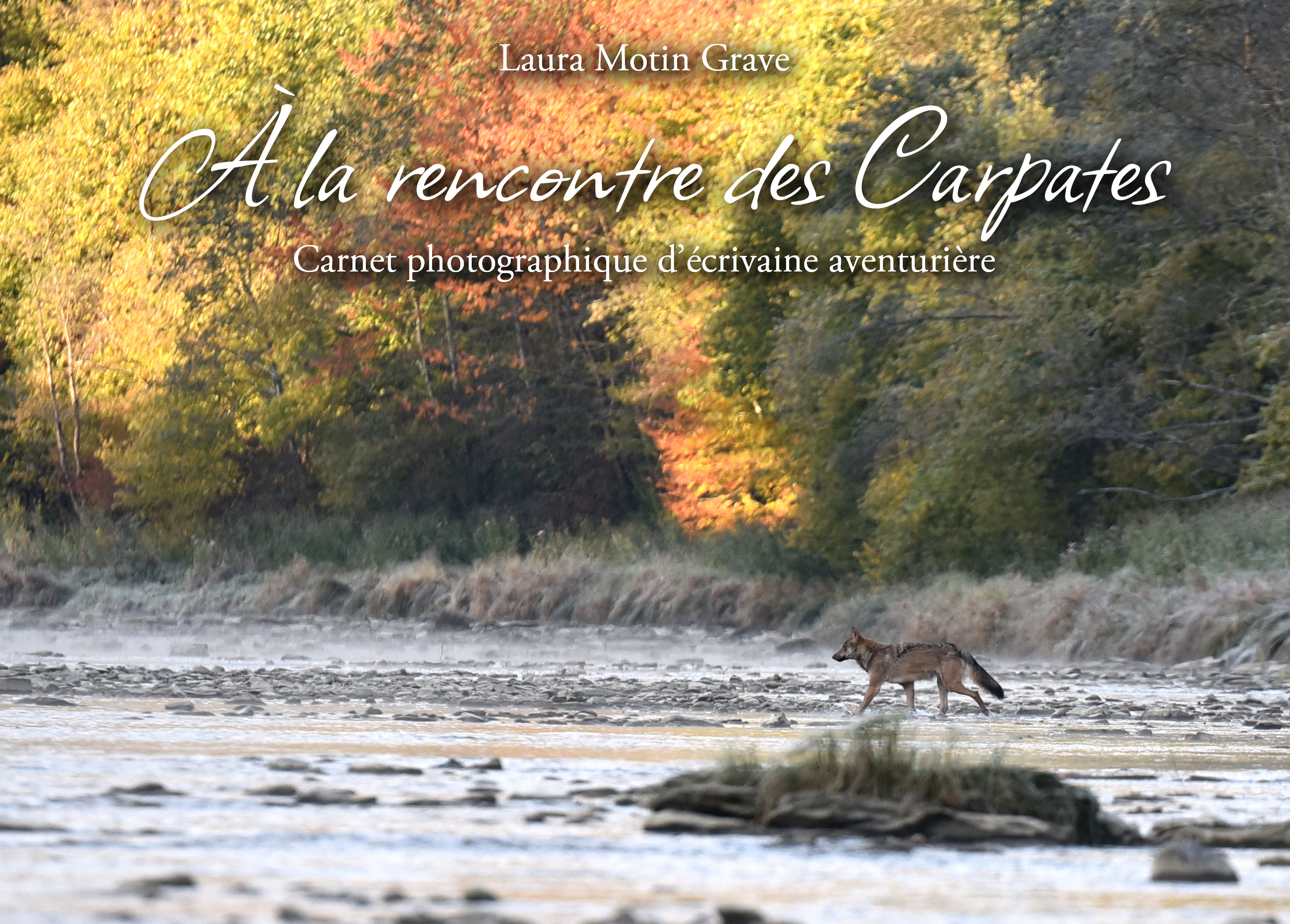 À la rencontre des Carpates - précommandes - Ulule