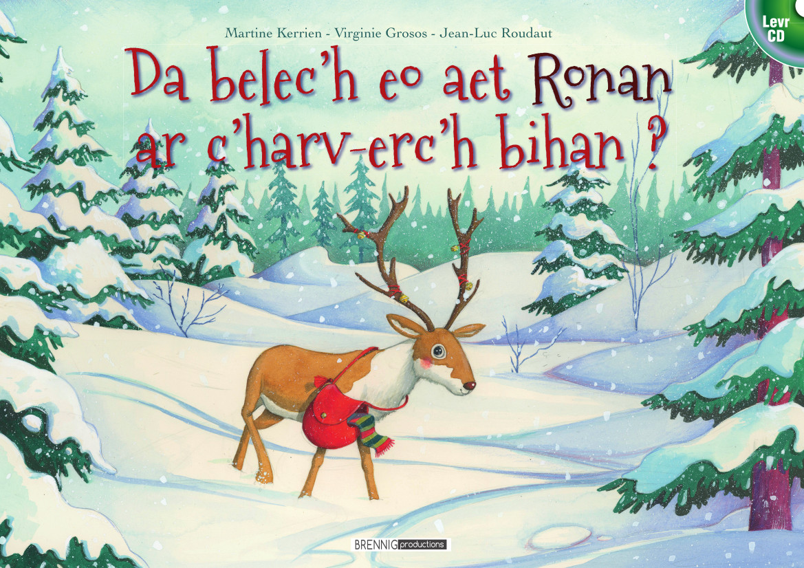 Mais où est passé Ronan le petit renne ? - Ulule