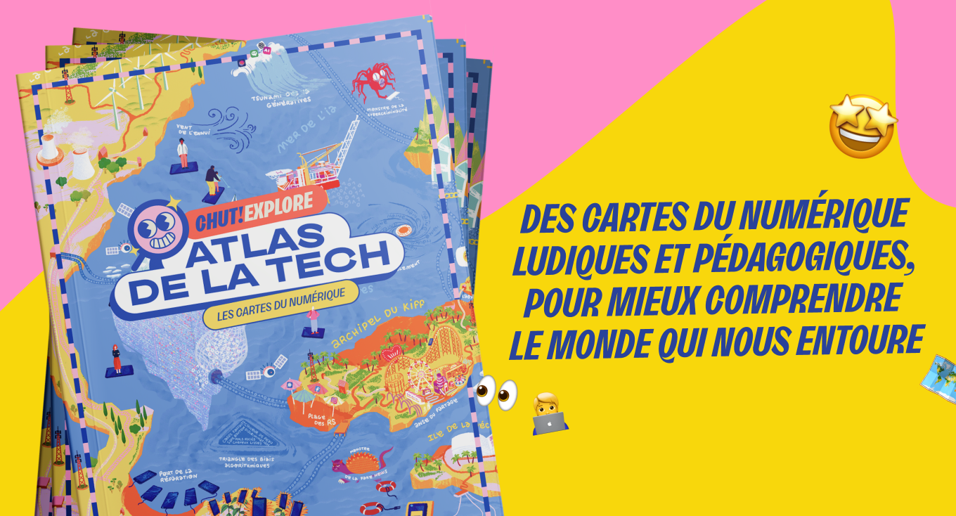 Prolongations - Atlas de la tech, les Cartes du Numérique - Ulule