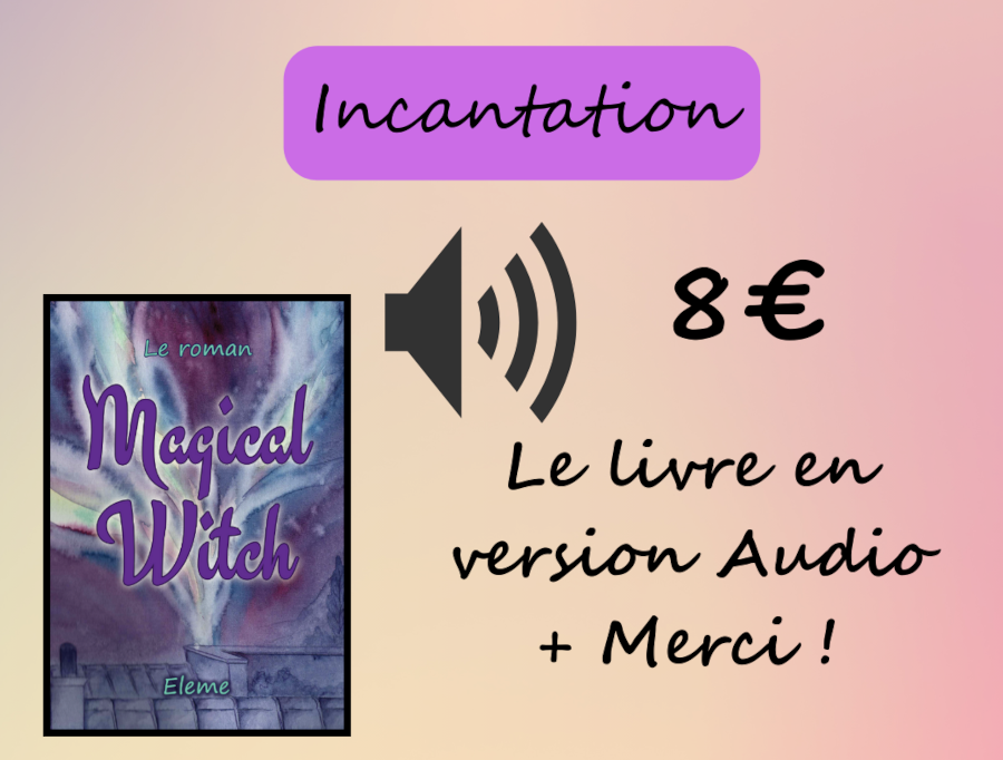 MAGICAL WITCH ☆ Le roman - Ulule