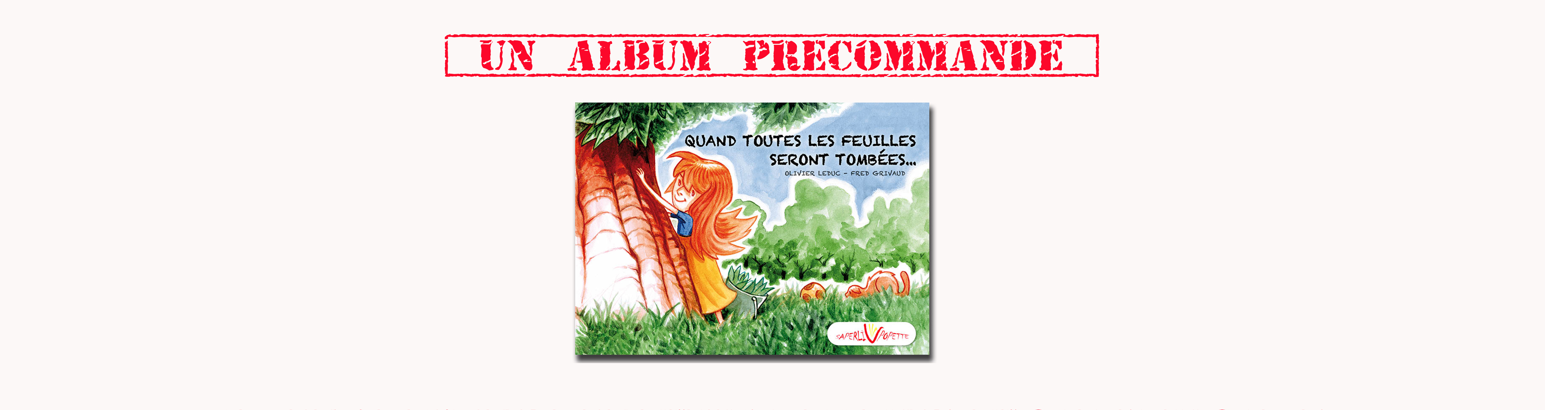 Quand toutes les feuilles seront tombées...