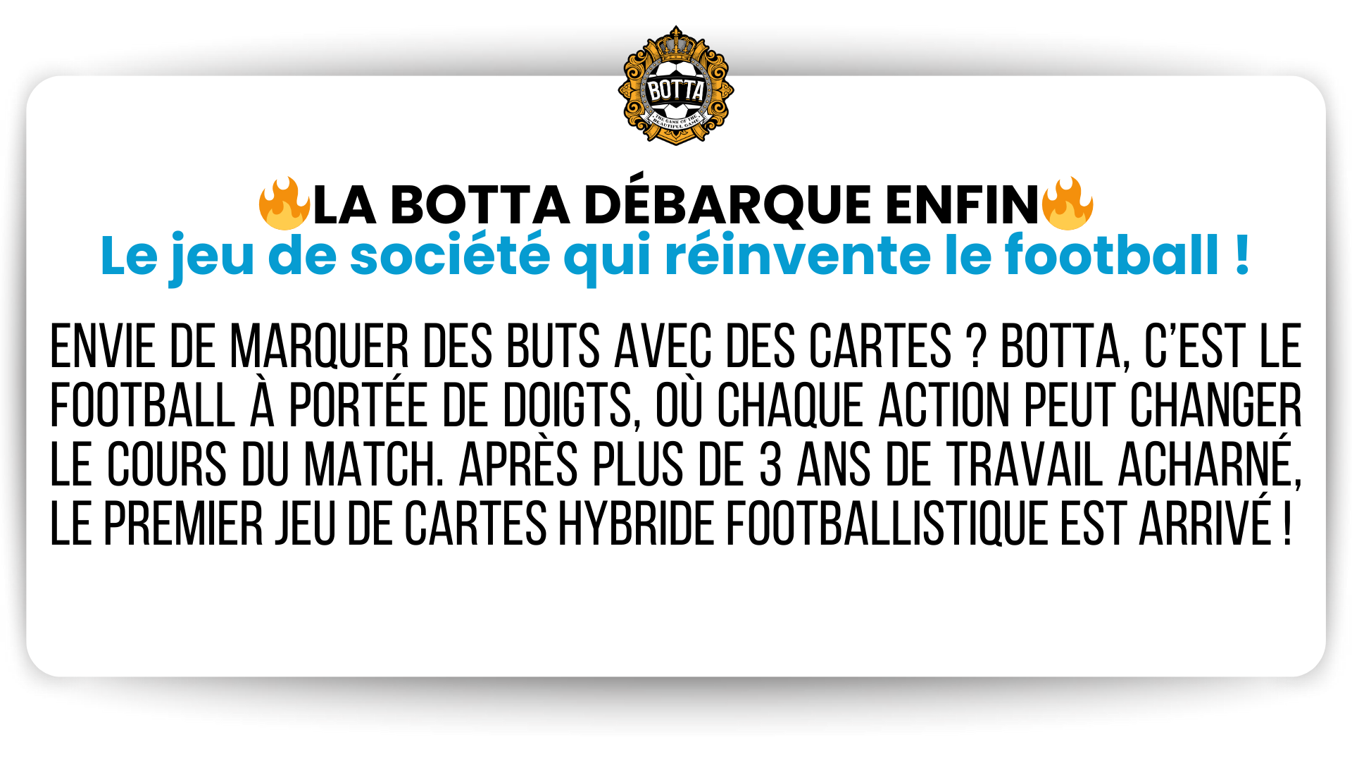 BOTTA : LE 1ER JEU DE CARTES HYBRIDE FOOTBALLISTIQUE!