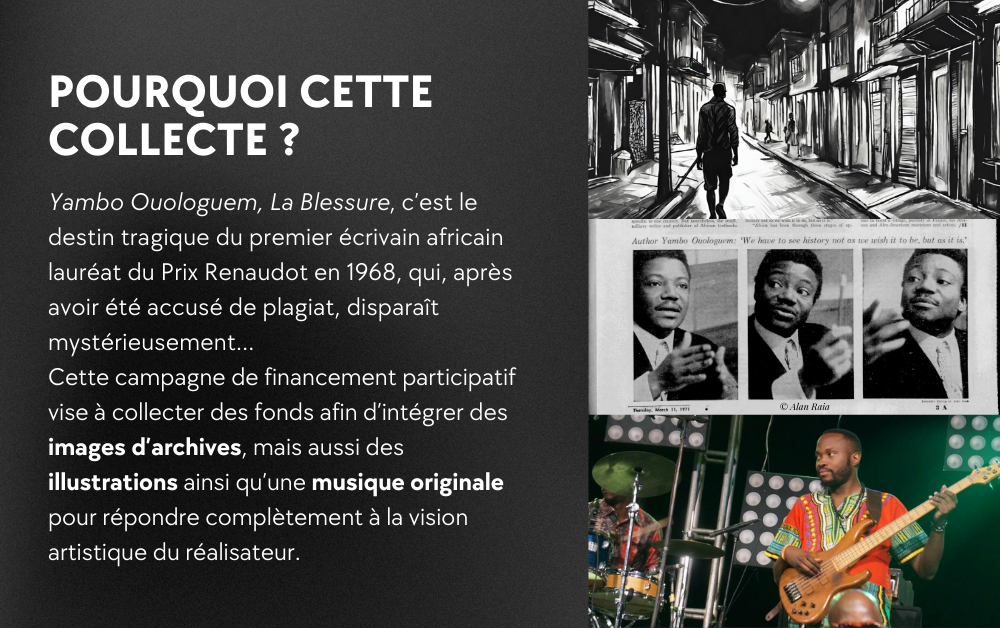 Yambo Ouologuem, La Blessure - Ulule