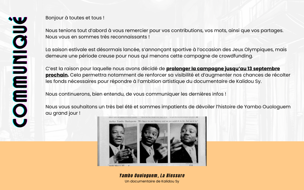 Yambo Ouologuem, La Blessure - Ulule