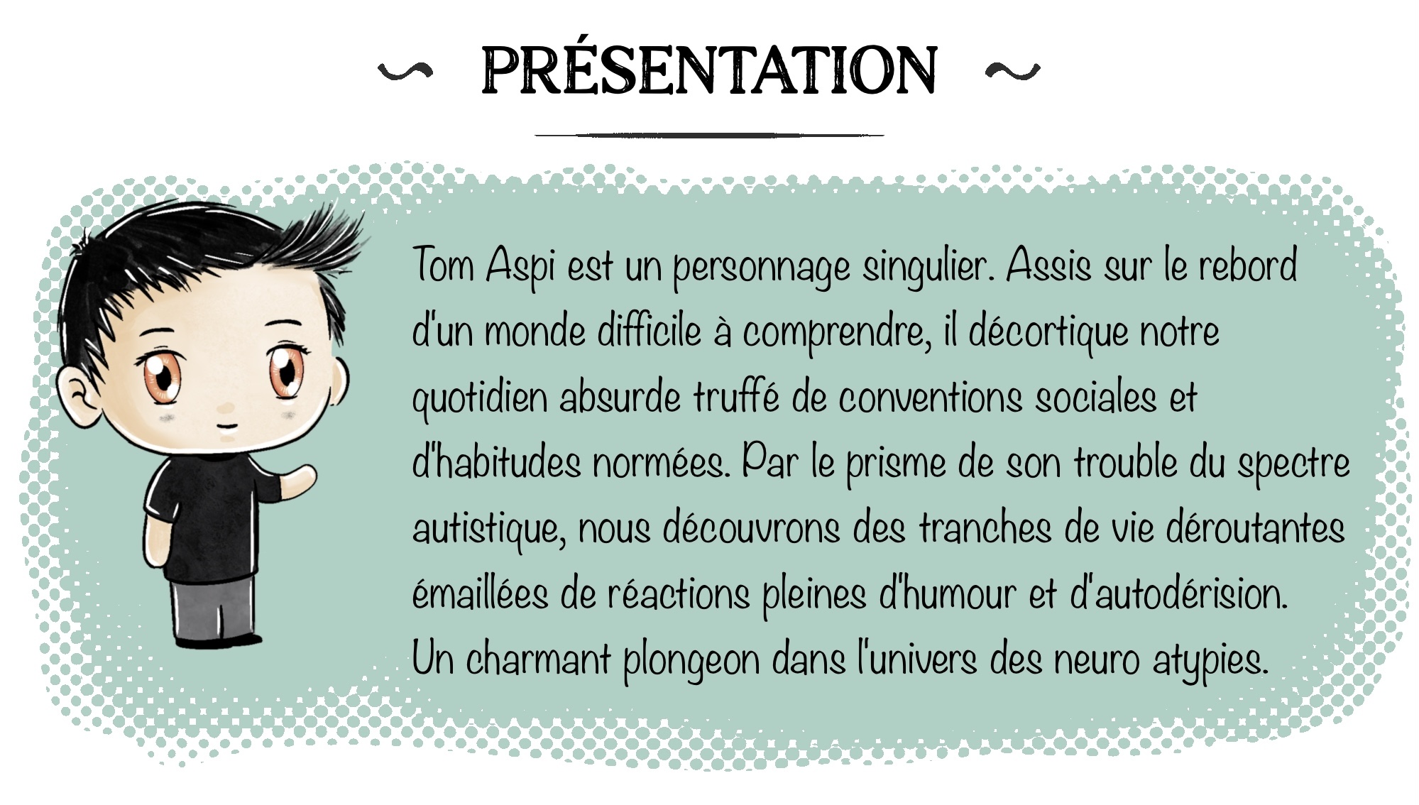 Les Banales Désaventures de Tom Aspi - Ulule