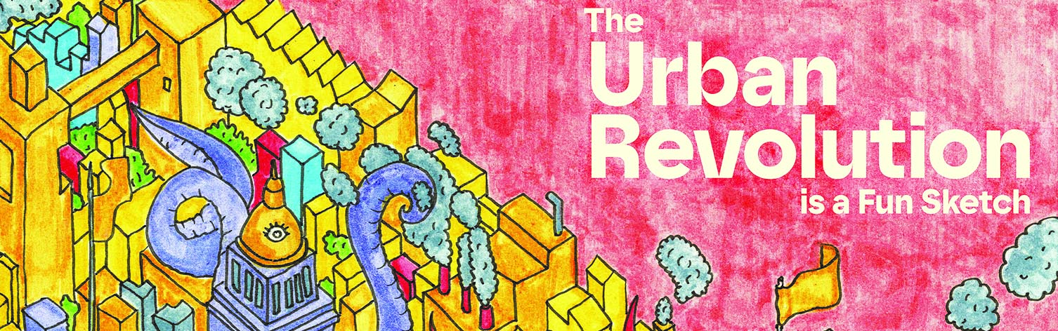 The Urban Revolution is a Fun Sketch - HARDCOVER PREMIUM