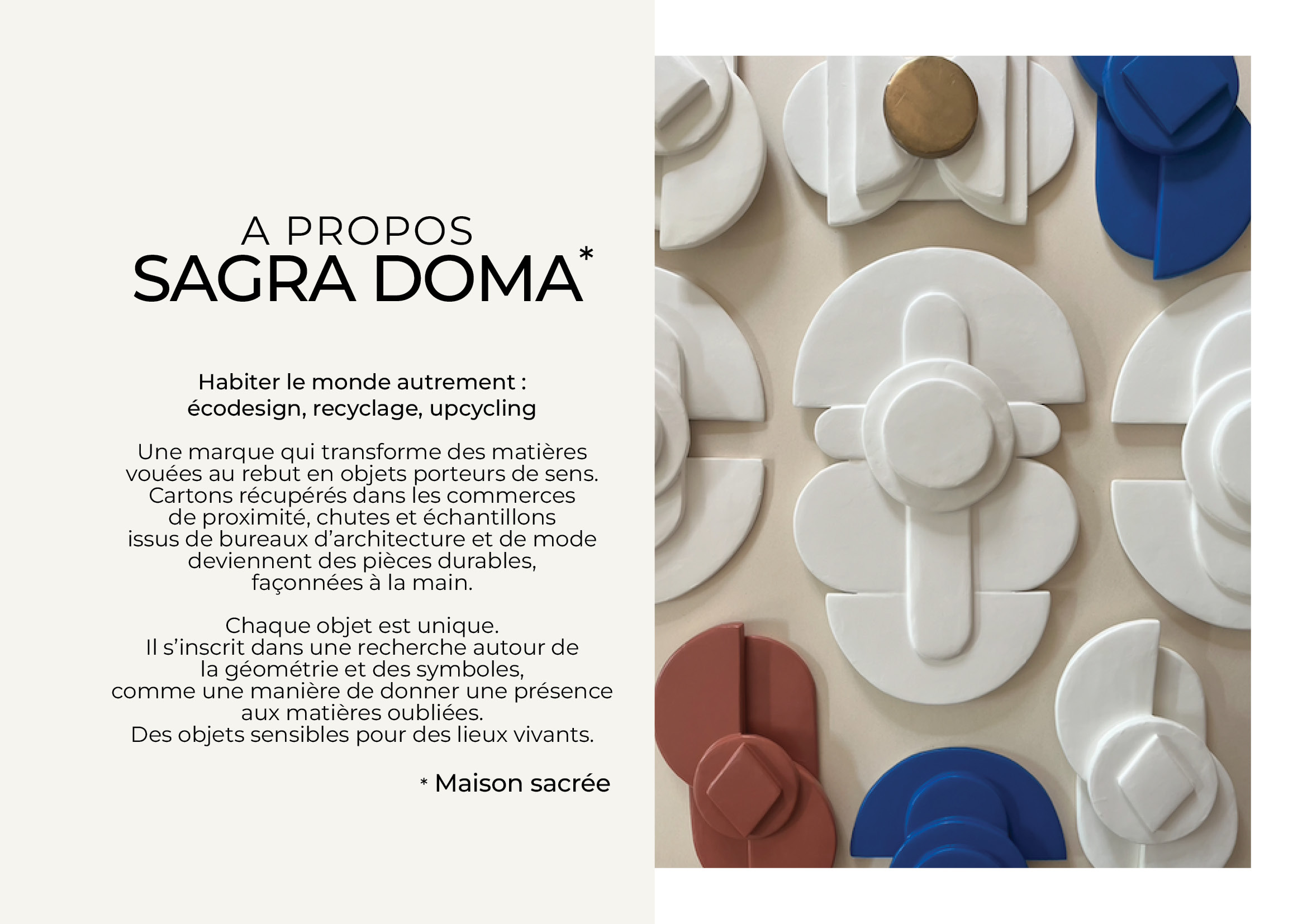 Sagra Doma, Habiter le monde autrement.
