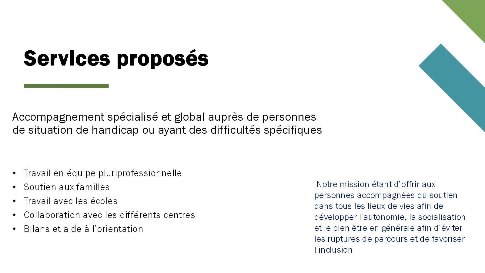 Accompagnement spécialisé : Centre "le bleu de quentin"