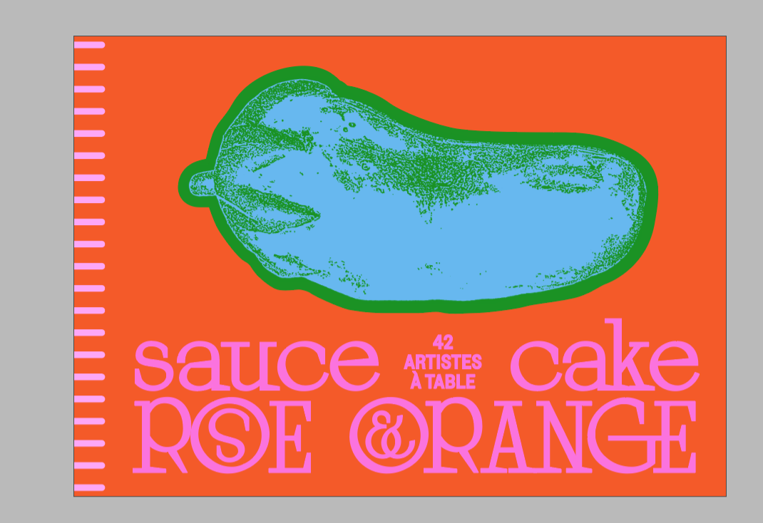 Sauce rose et Orange cake : 42 artistes à table - Ulule