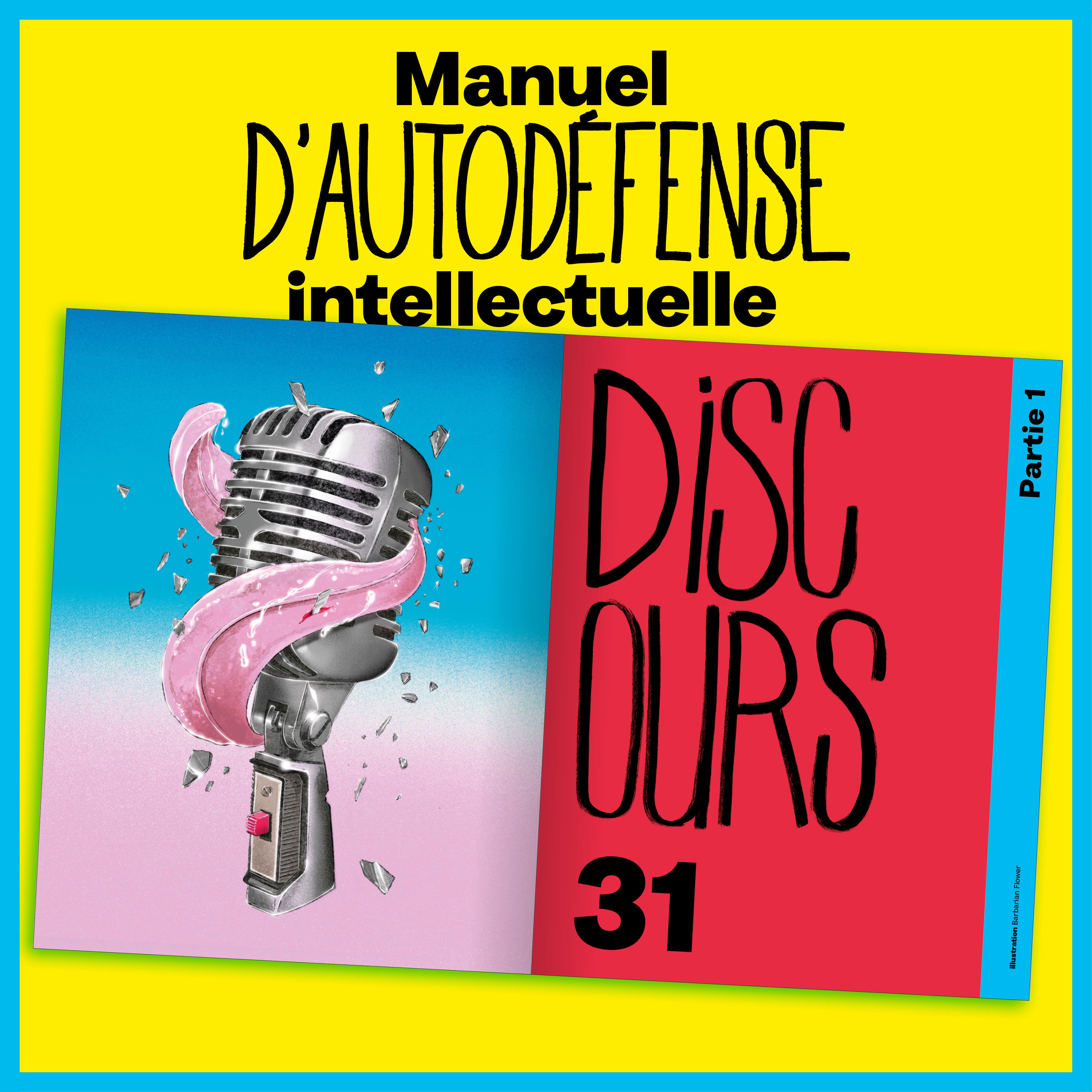 Hors-série Socialter : Manuel d'autodéfense intellectuelle - Ulule