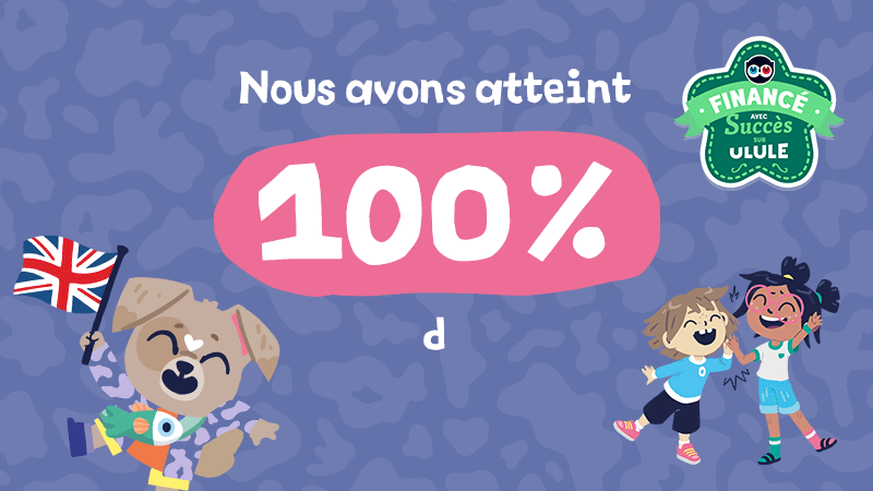 LES MINI MONDES - Application d'anglais (15 juin 2026) - Ulule