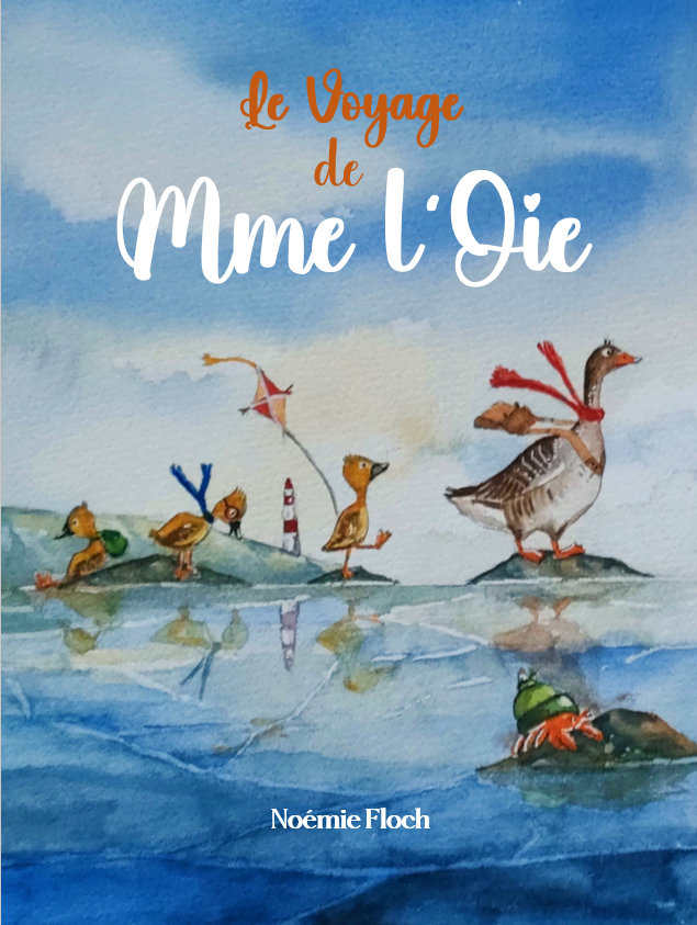Le voyage de Mme l'Oie - Ulule