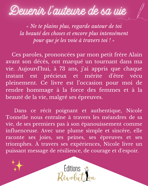 DEVENIR L'AUTEURE DE SA VIE, Récit de vie de Nicole TONNELLE - Ulule
