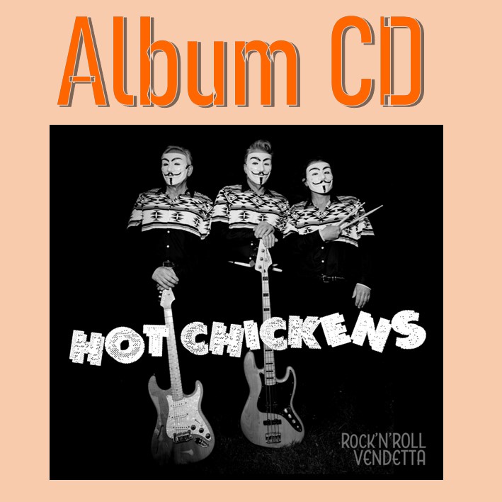 Hot Chickens enfin en Vinyle. Nouvel Album ! - Ulule