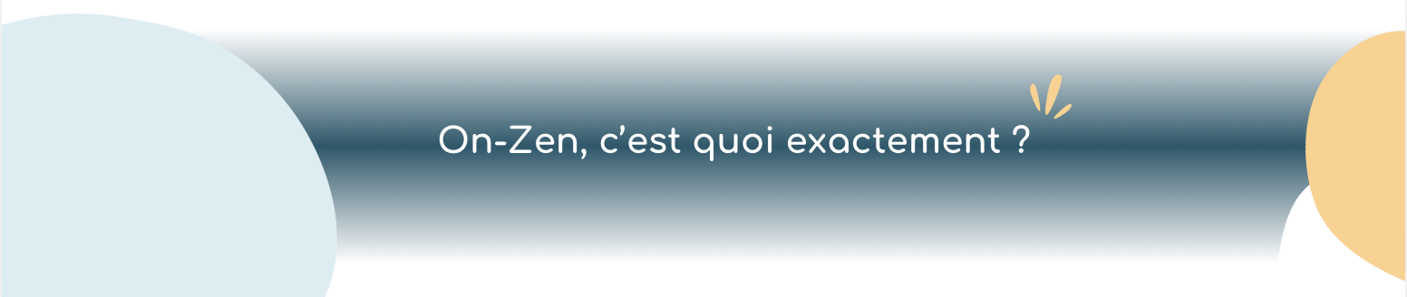 On-Zen : La plateforme bien-être des praticiens qualifiés