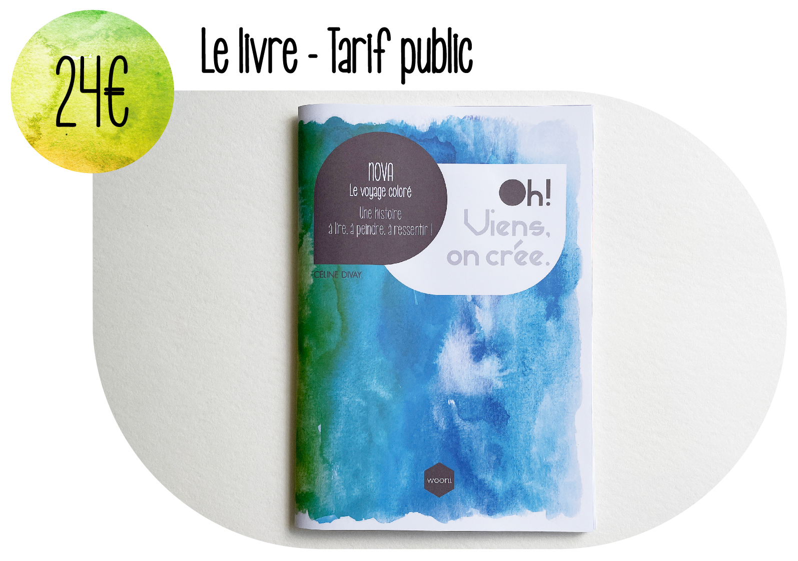 Oh ! Viens, on crée. | LE LIVRE