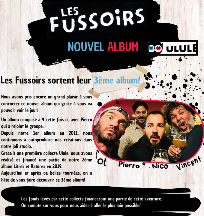 LES FUSSOIRS / NOUVEL ALBUM - Ulule