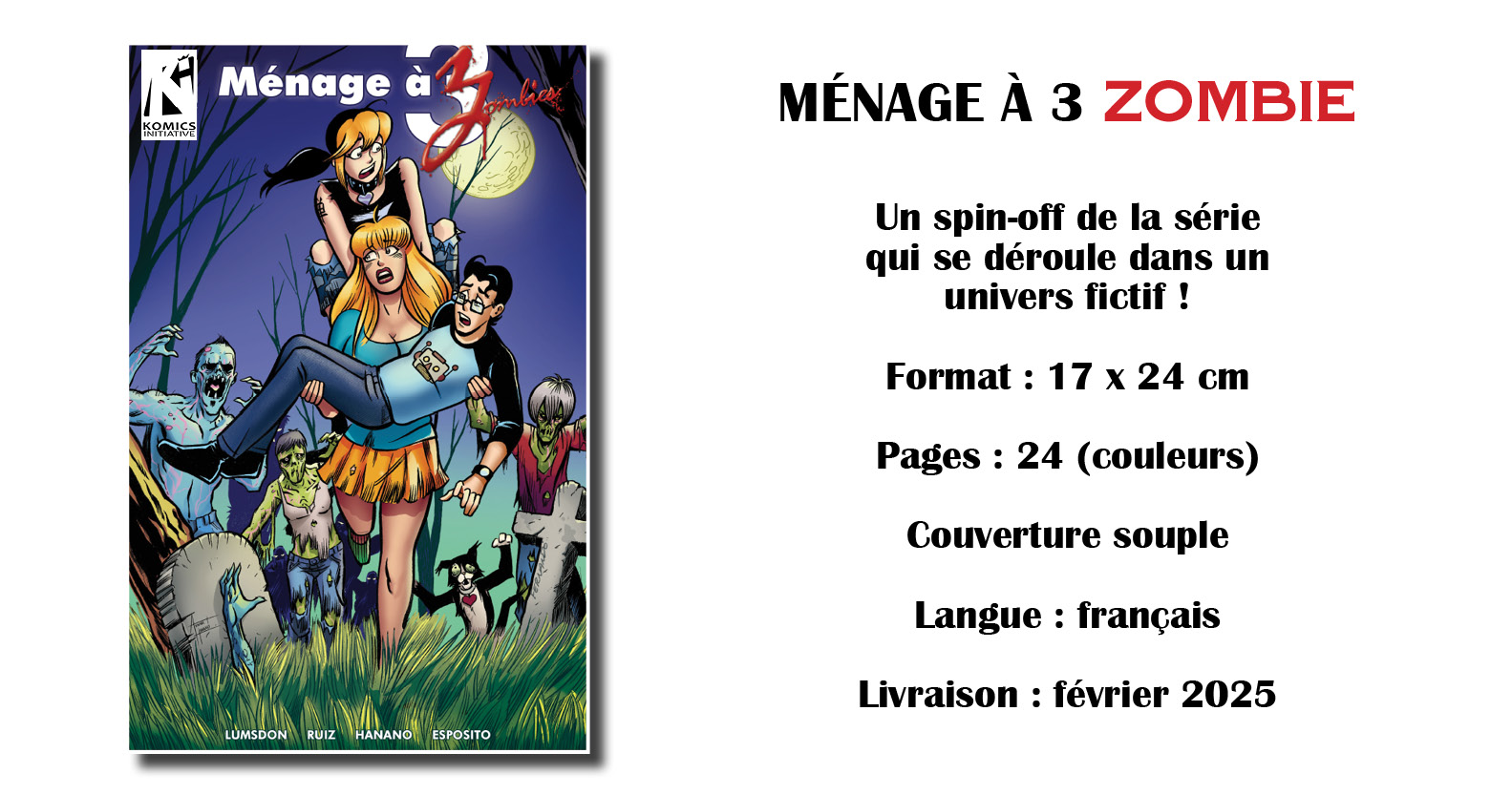 Ménage à 3 - le tome 2 - Ulule